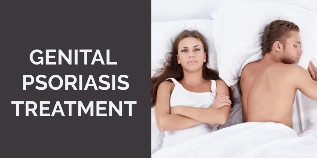 Genital Psoriasis Treatment: Causes, Symptoms and Cure