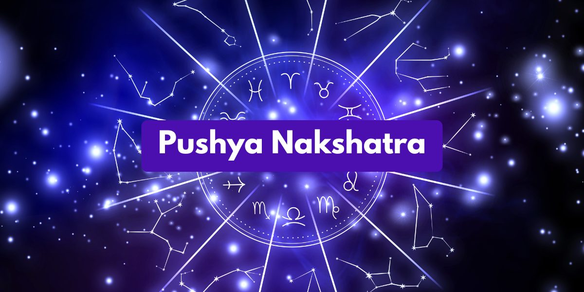 Pushya Nakshatra Dates in 2025: Most Auspicious Days to Know